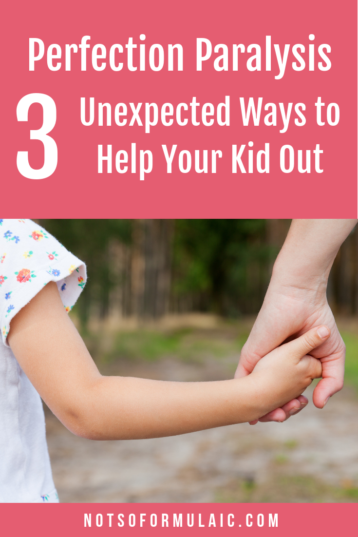 Put an End to Perfection Paralysis: 3 Unexpected Ways to Help Your ...